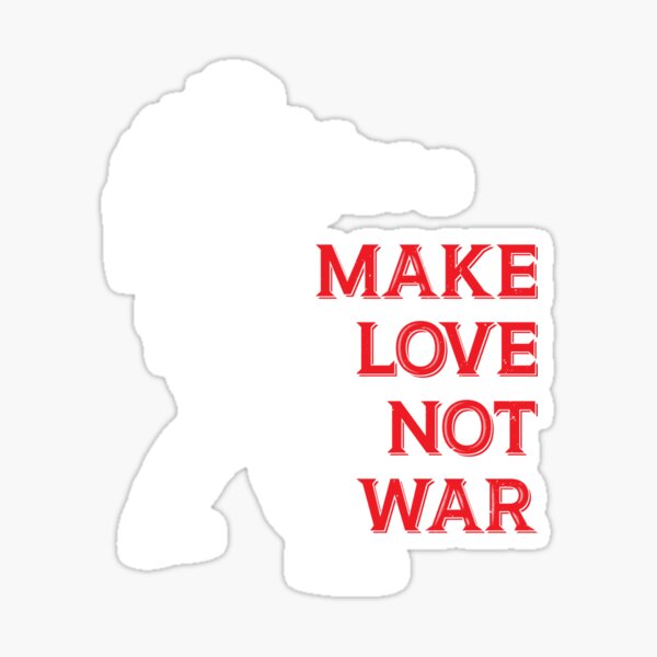 "Make love not war" Sticker for Sale by CometDesign | Redbubble