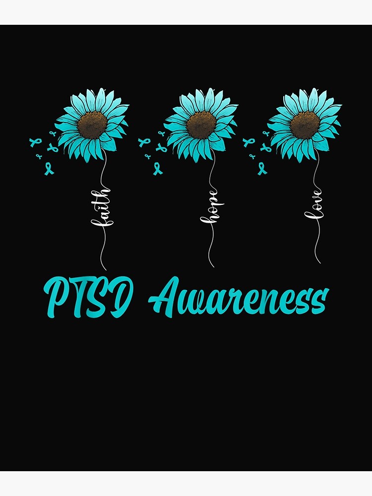 "Faith Hope Love PTSD Awareness Warrior Sunflower.png" Poster by ...