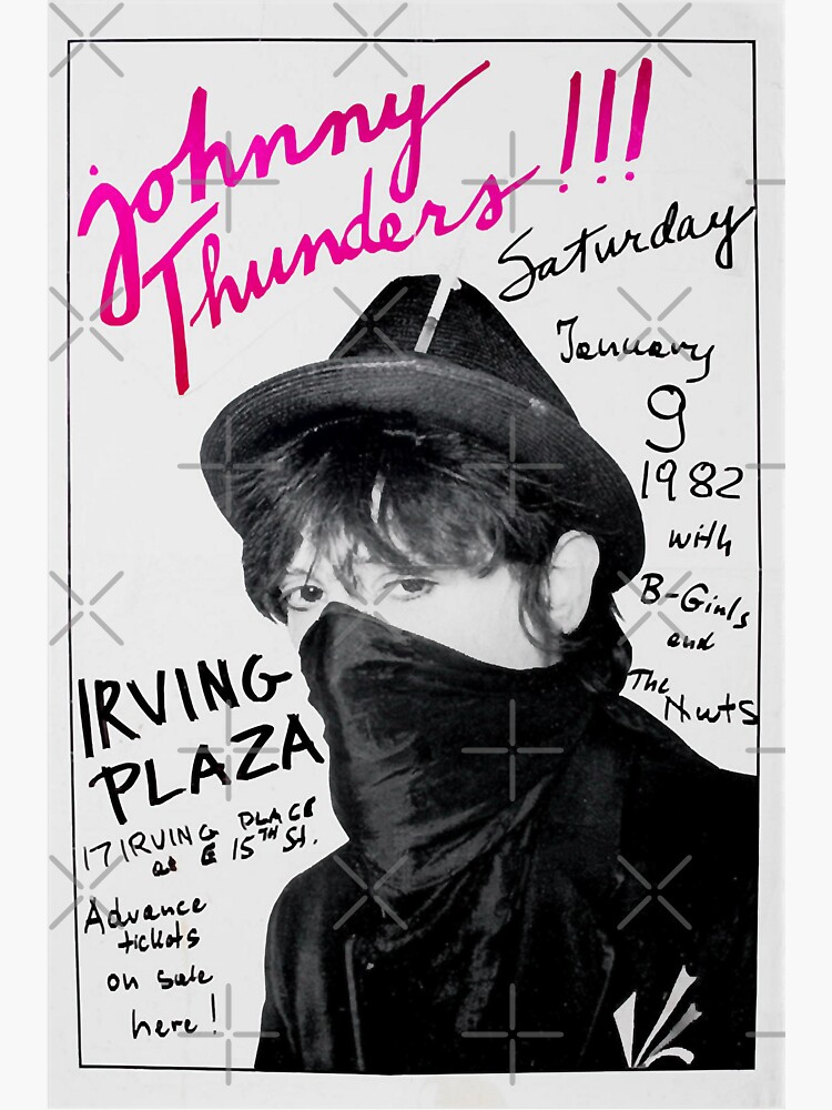 "Johnny Thunders 1982 Concert poster - Irving Plaza Classic" Sticker by ...