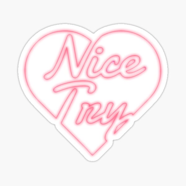 "Nice Try!" Sticker for Sale by memesgalore | Redbubble