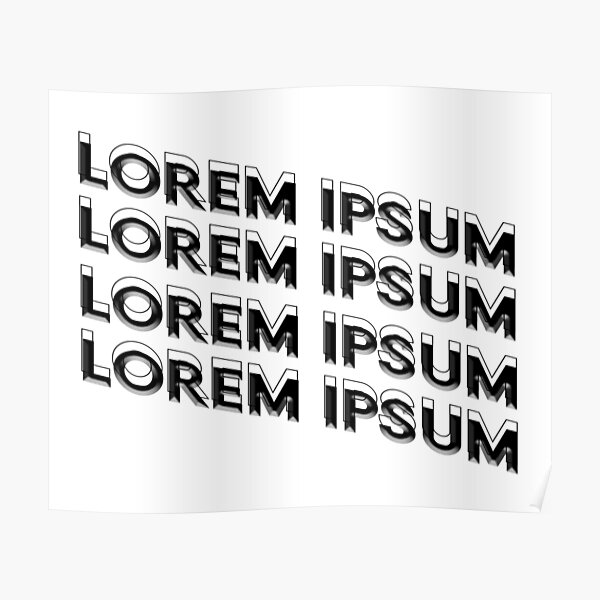 " Lorem Ipsum Font " Poster by iamzigzaggy | Redbubble
