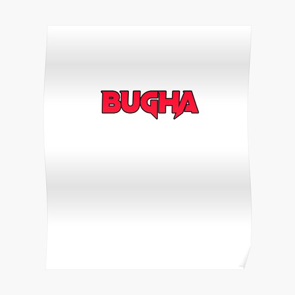 Pósters: De Bugha | Redbubble