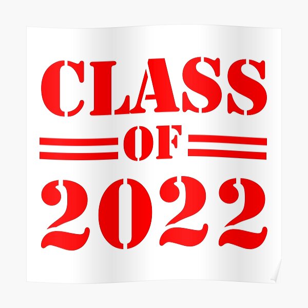 "Class Of 2022 Red" Poster by freeArt10 | Redbubble