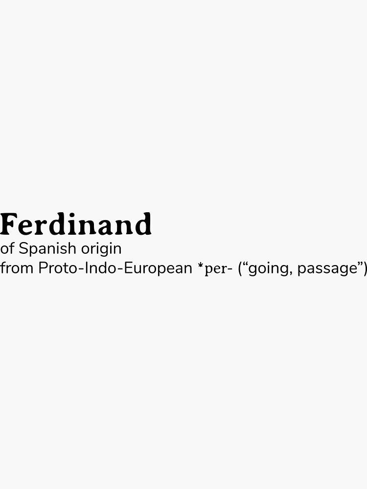 "Ferdinand name etymology" Sticker for Sale by YourNameStory | Redbubble