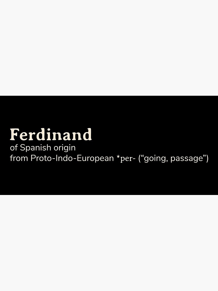 Ferdinand Name In English at Linda Durham blog