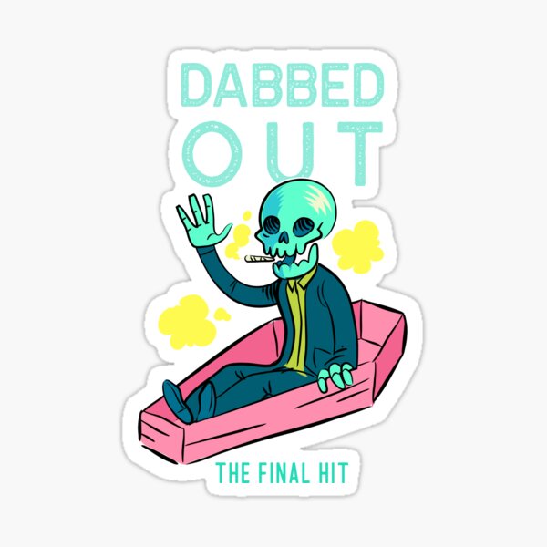 "Dabbed Out The Final Hit Skeleton Design" Sticker for Sale by Artpace ...
