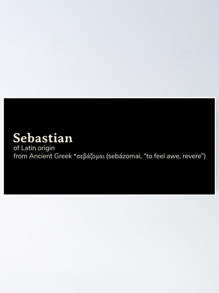 "Sebastian name etymology" Poster for Sale by YourNameStory | Redbubble