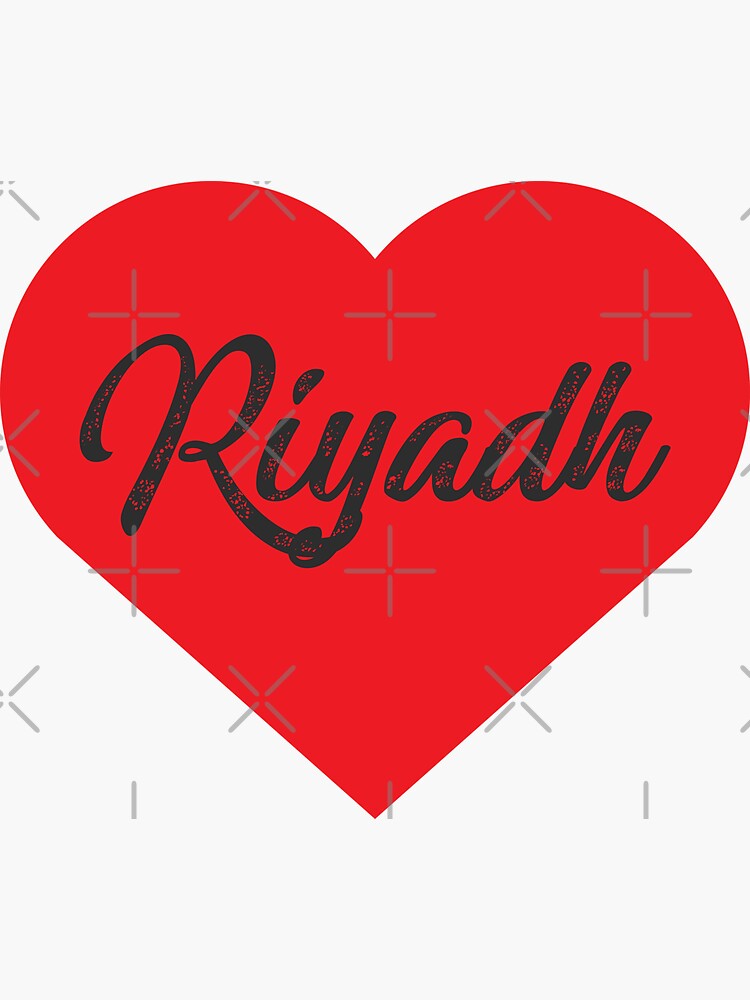 "I Love Riyadh - Saudi Arabia" Sticker by subzy112 | Redbubble