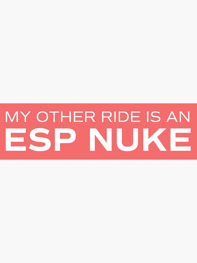 "Esp Nuke Bumper sticker" Sticker for Sale by GRIP-REAPER | Redbubble