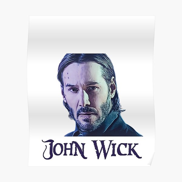 "John Wick Face" Poster for Sale by NiceShirtY | Redbubble