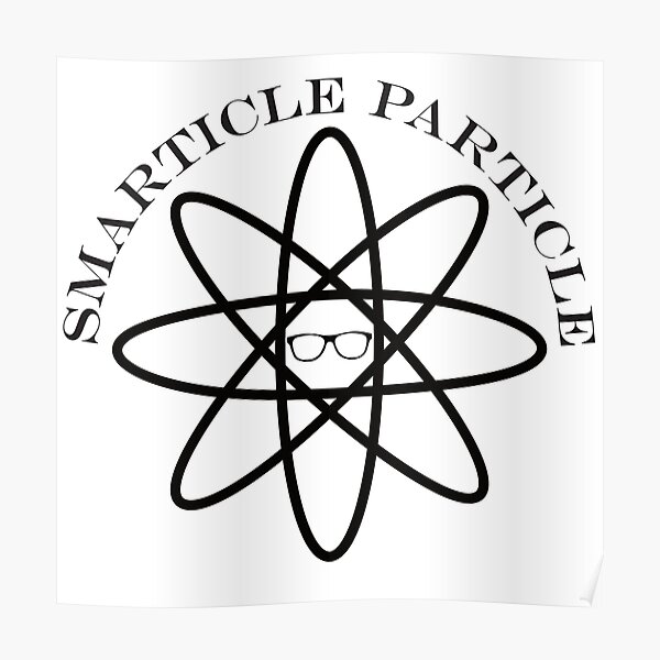 "Smarticle Particle" Poster by Drakenol | Redbubble