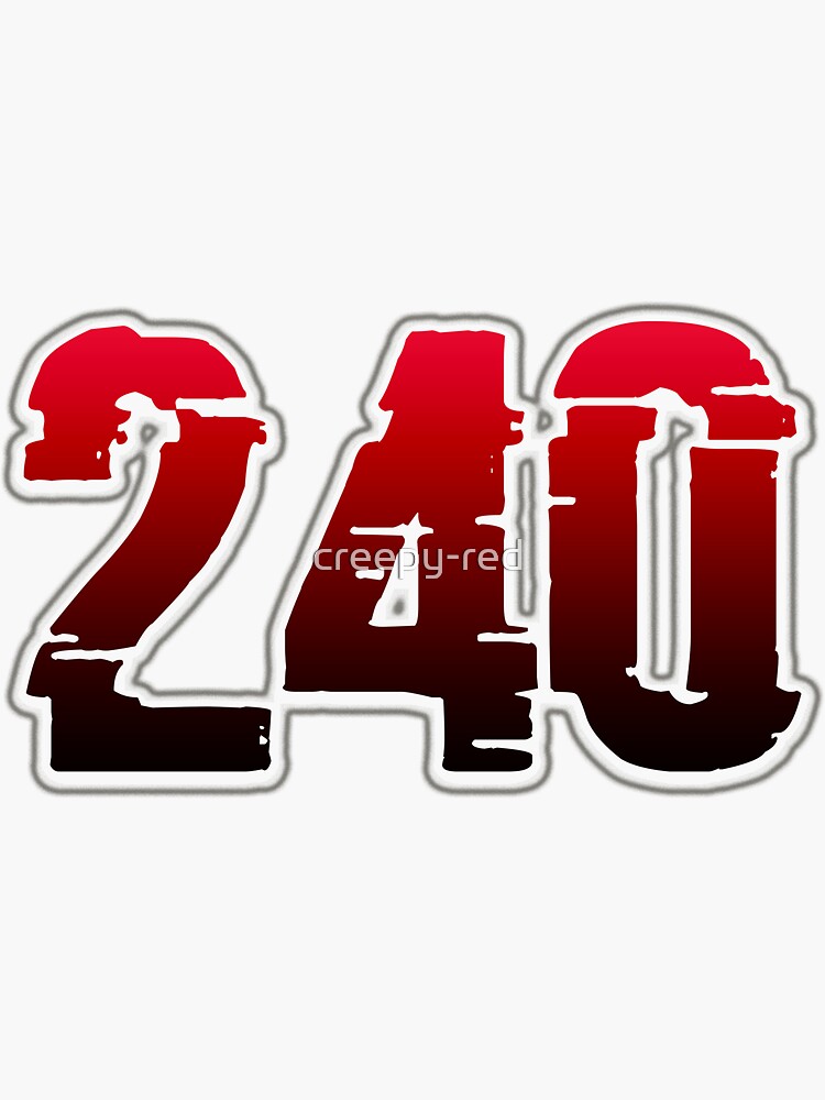 "Creepy Red Number 240" Sticker for Sale by creepy-red | Redbubble