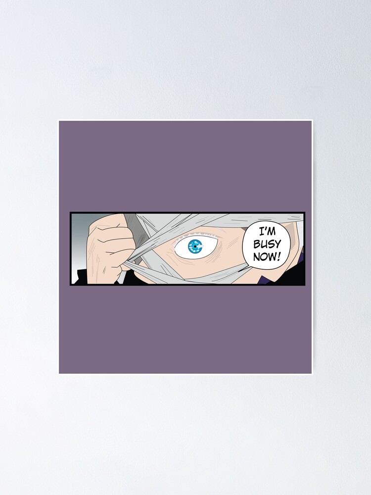 "Jujutsu Kaisen Volume Zero Gojo - I'm Busy Now!" Poster by ...