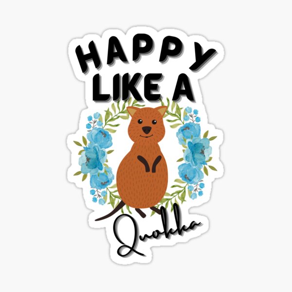 "Happy Like A Quokka Shirt" Sticker for Sale by biwdrawing | Redbubble