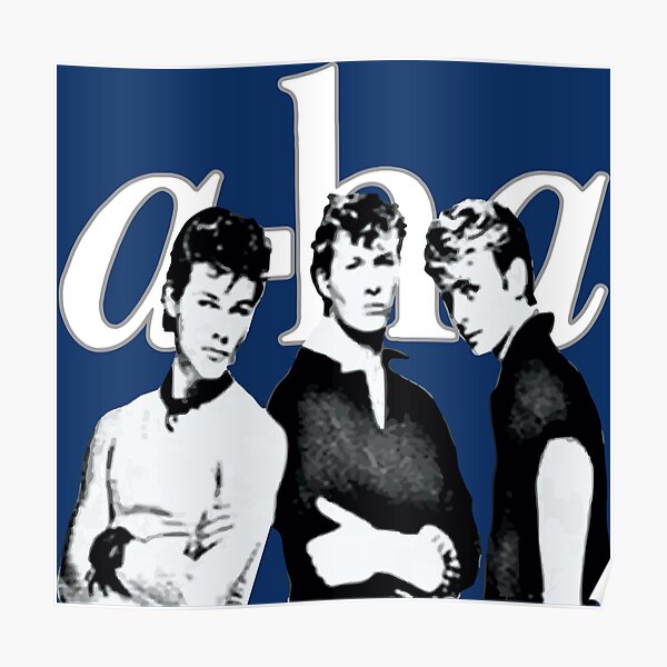 "A-HA Band Top Edition 10" Poster by julietosinski | Redbubble