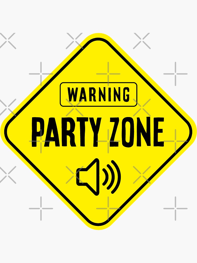 "Partyzone Warnaufkleber" Sticker von fiskooriginal | Redbubble