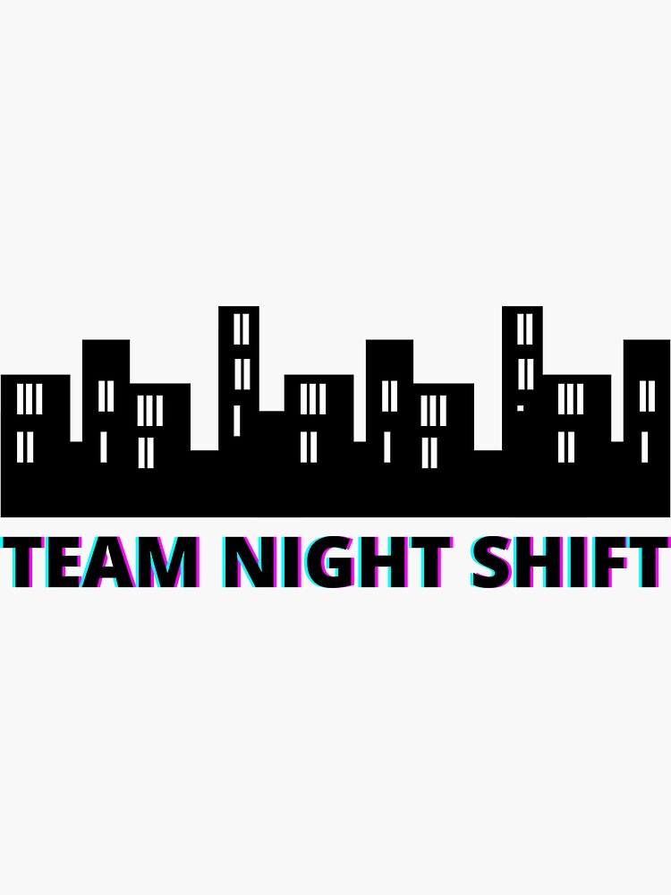"Night Shift" Sticker by bishweshv | Redbubble