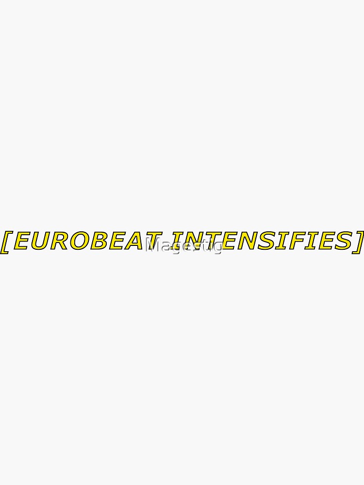 "[EUROBEAT INTENSIFIES]" Sticker for Sale by Magestig | Redbubble