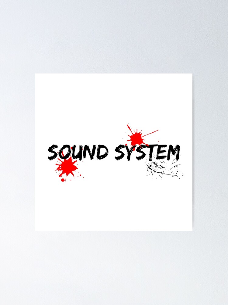 "Sound system" Poster by catoo666 | Redbubble