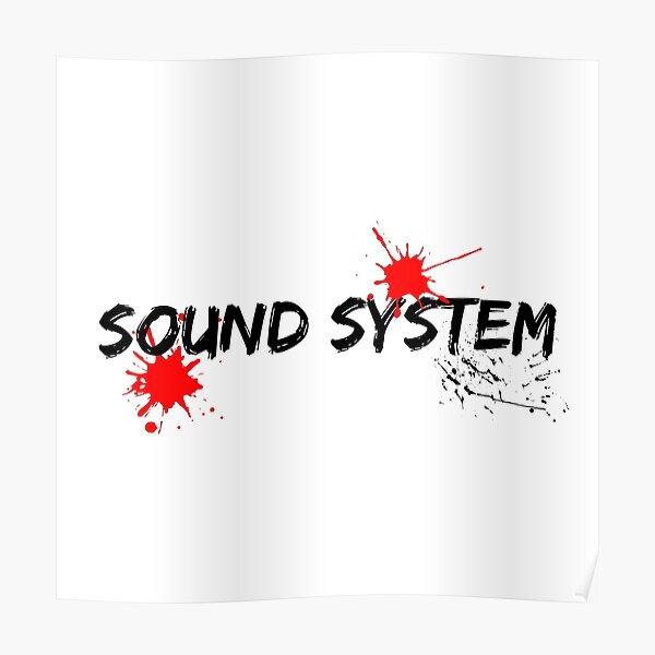 "Sound system" Poster by catoo666 | Redbubble