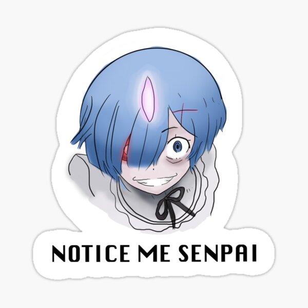 "Rem- Notice me senpai" Sticker for Sale by eeveekat4 | Redbubble