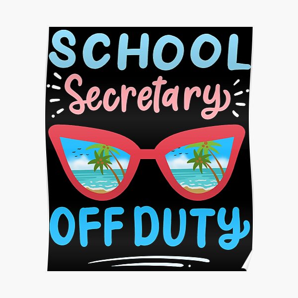 "School Secretary Beach Summer Vacation" Poster for Sale by Mealla ...