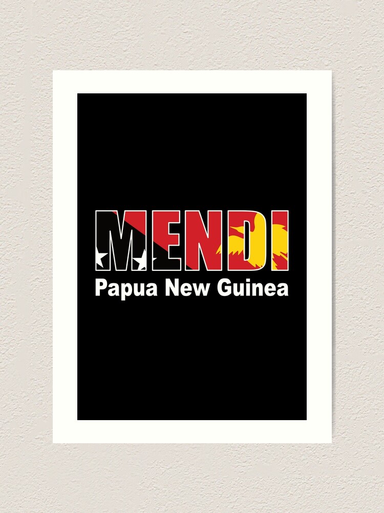 "Mendi with Papua New Guinea Flag" Art Print by PNG-pikinini | Redbubble
