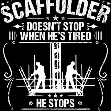 "Scaffolder Scaffolding Scaffold Builder" Sticker for Sale by ...