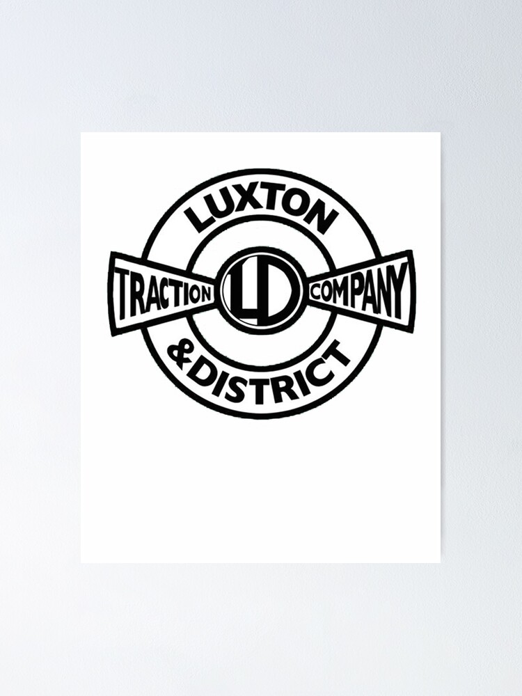 "Luxton & District Traction Company Logo" Poster for Sale by ...