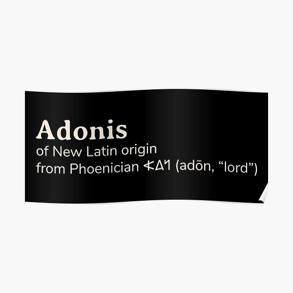 "Adonis name etymology" Poster by YourNameStory | Redbubble