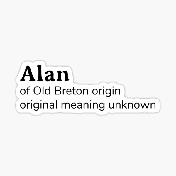 "Alan name etymology" Sticker for Sale by YourNameStory | Redbubble