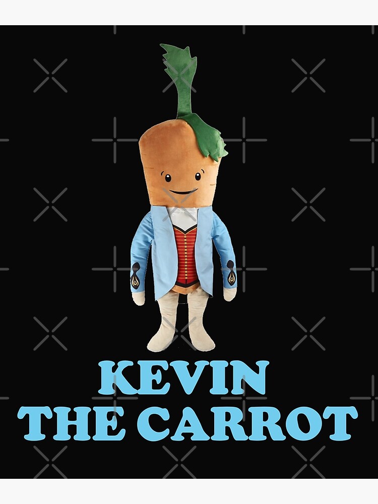"Kevin The Carrot" Poster by designerPro20 | Redbubble