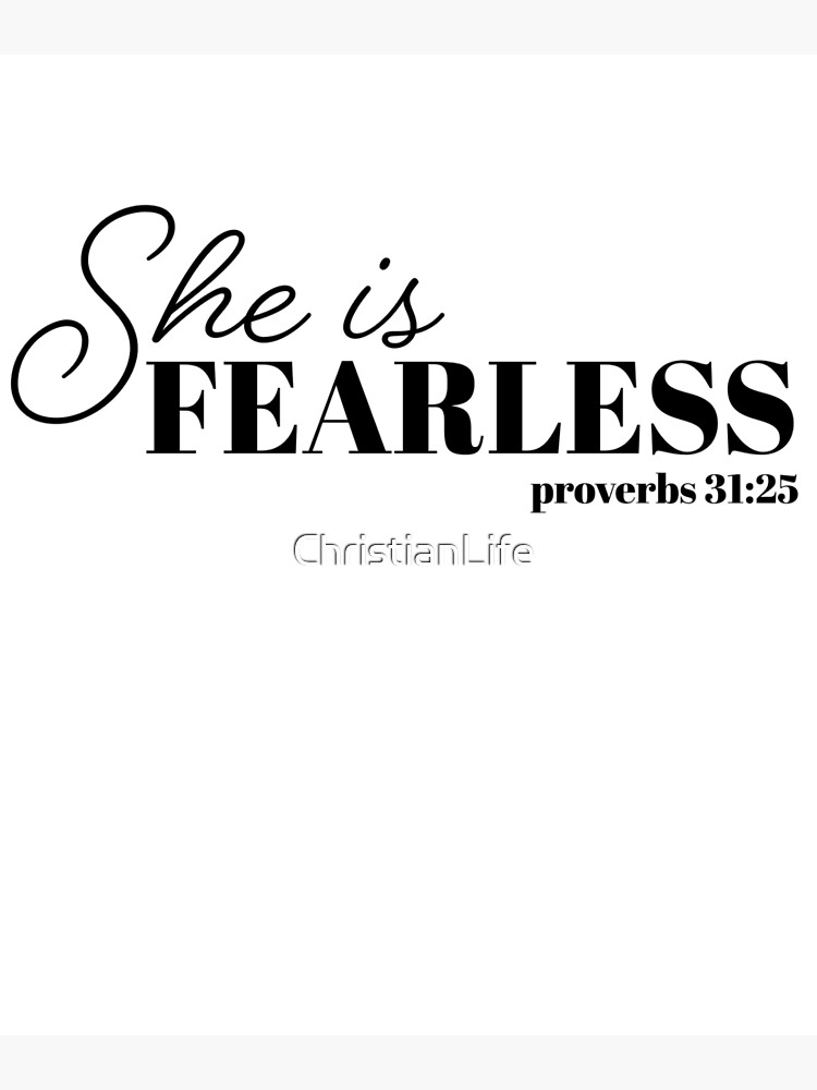 She Is Fearless Quotes Fearless Woman Proverbs 31, Christian Quote,