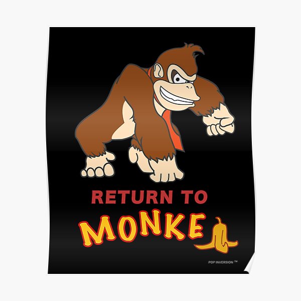 "Return to Monke Gamer Humor Meme" Poster by PopInversion | Redbubble
