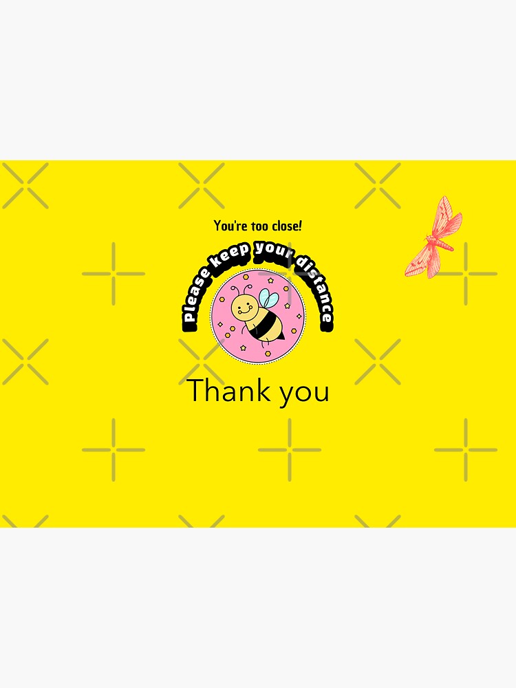 "You're too close! Please keep your distance" Sticker by ...