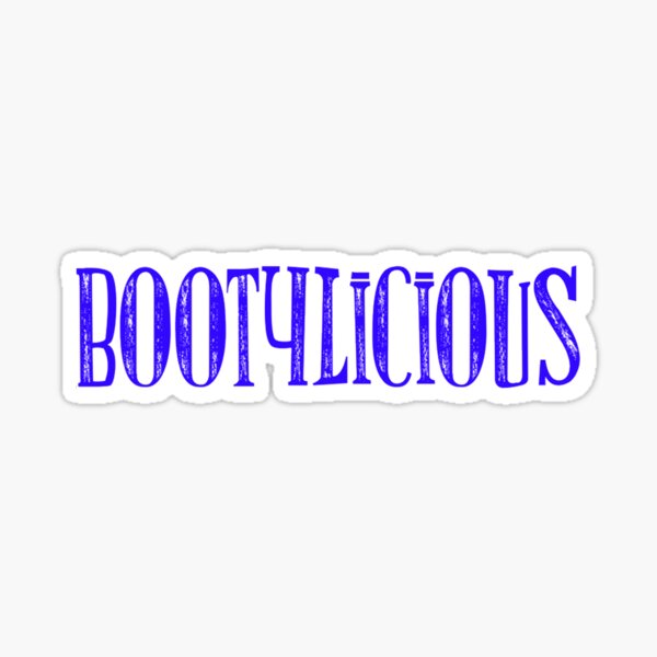 "Bootylicious" Sticker for Sale by MackMusic | Redbubble