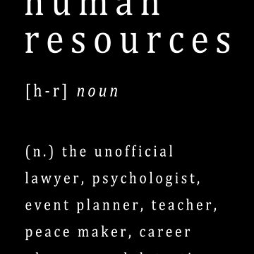 "Funny HR Definition Quote, Human Resources" Art Print for Sale by ...