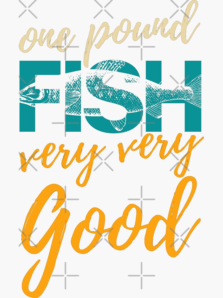 "One Pound Fish" Sticker for Sale by Tik-Trailer | Redbubble