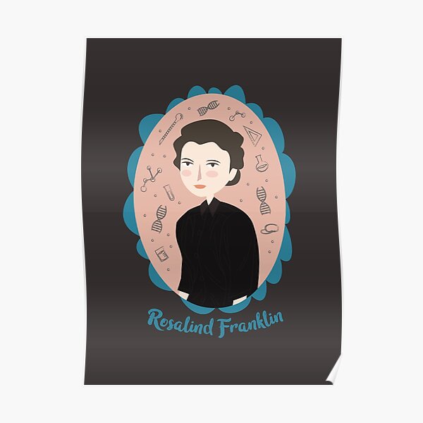 "Women of Science: Rosalind Franklin" Poster for Sale by Plan8 | Redbubble