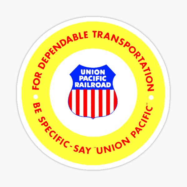 "Be Specific... Say Union Pacific" Sticker for Sale by Pop-Pop-P-Pow ...
