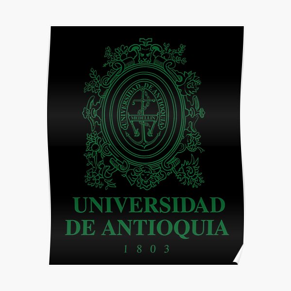 "Escudo-UdeA" Poster by gordeanix | Redbubble