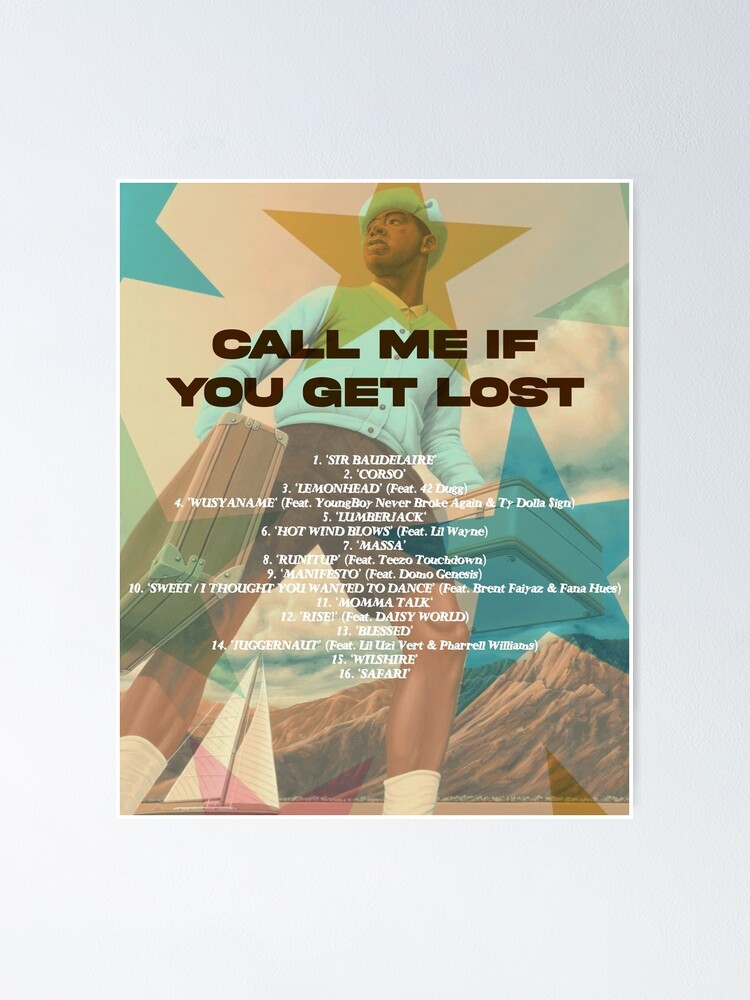 "IF YOU'RE LOST, CALL ME" Poster by AddieTheCreator | Redbubble