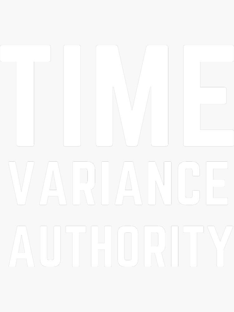 "Time Variance Authority" Sticker for Sale by GANDHImathi | Redbubble