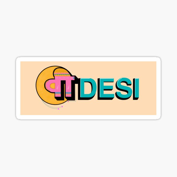 "We Desi" Sticker for Sale by Destanii | Redbubble