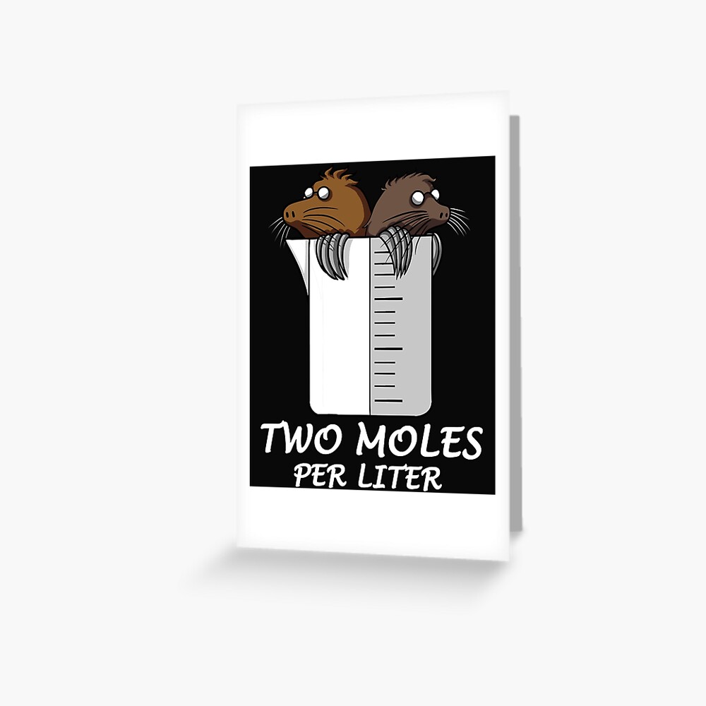 "Chemistry Two Moles Per Liter Sticker" Greeting Card for Sale by ...