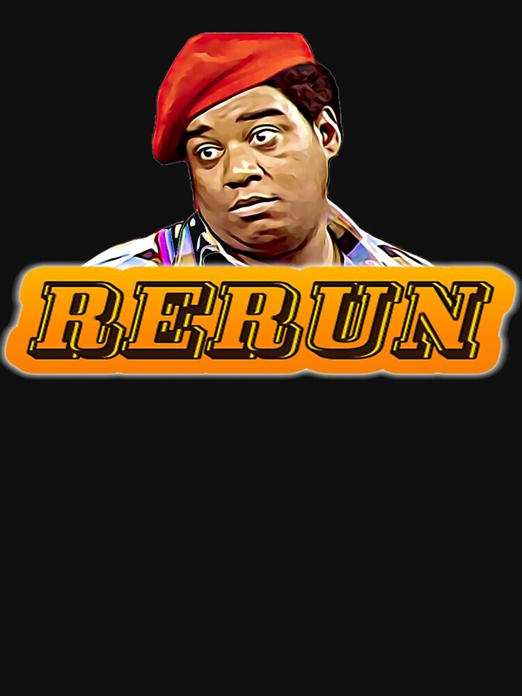 "Rerun What_s Happening, Designer" T-shirt for Sale by RobertAnder89 ...