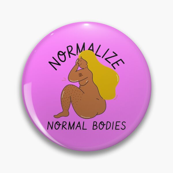 Normalize Normal Body Pin For Sale By 30 Merch Redbubble
