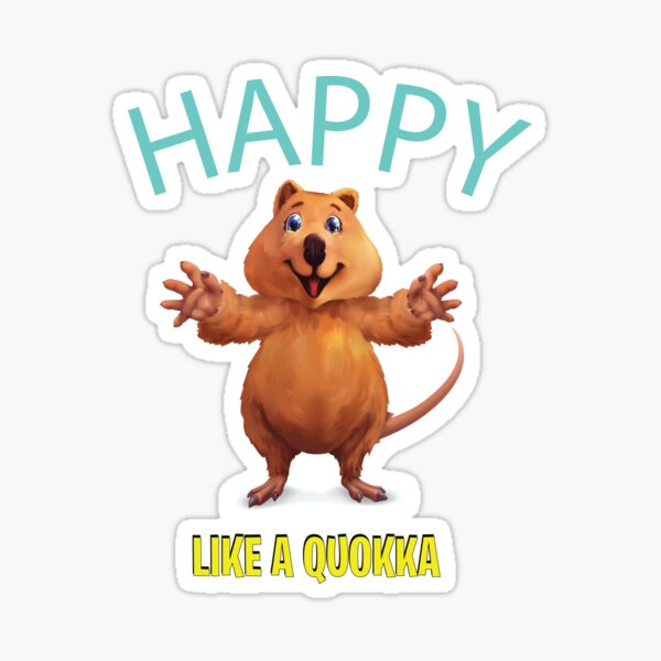 "Happy like a quokka" Sticker for Sale by YNeil | Redbubble