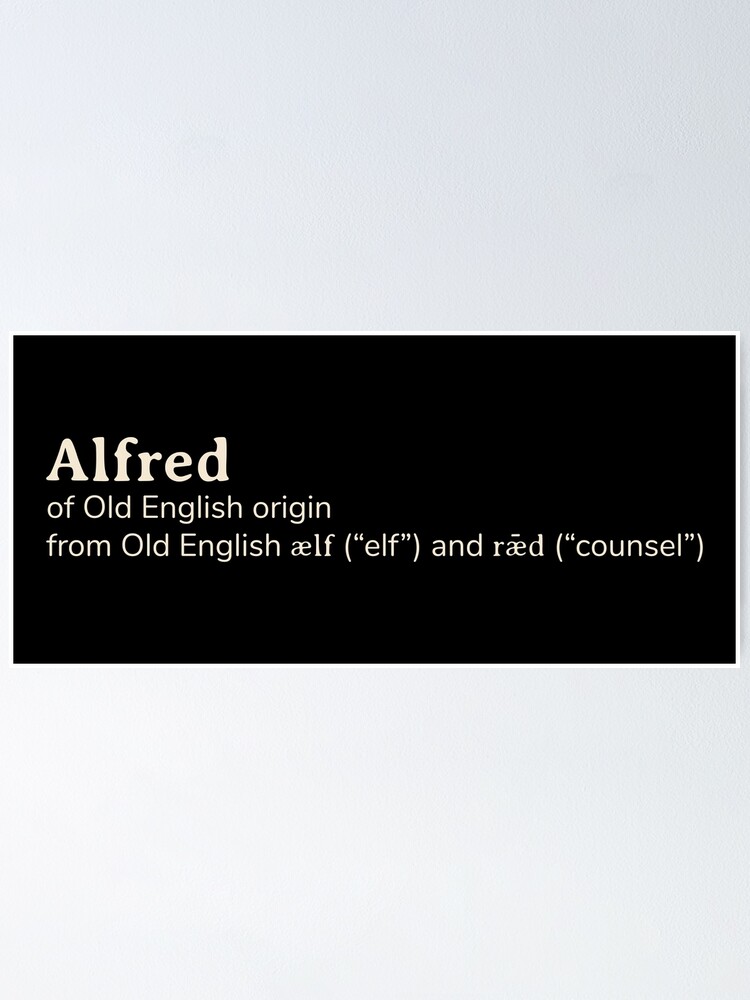 "Alfred name etymology" Poster by YourNameStory | Redbubble