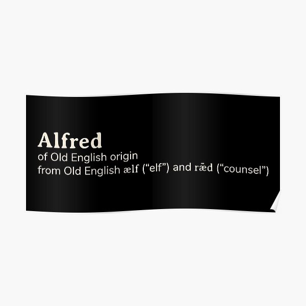 "Alfred name etymology" Poster by YourNameStory | Redbubble